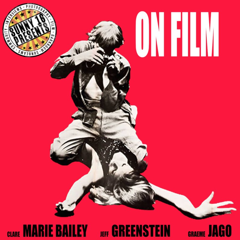 On Film #1: Blow-Up with Jeff Greenstein – SUNNY 16 PODCAST